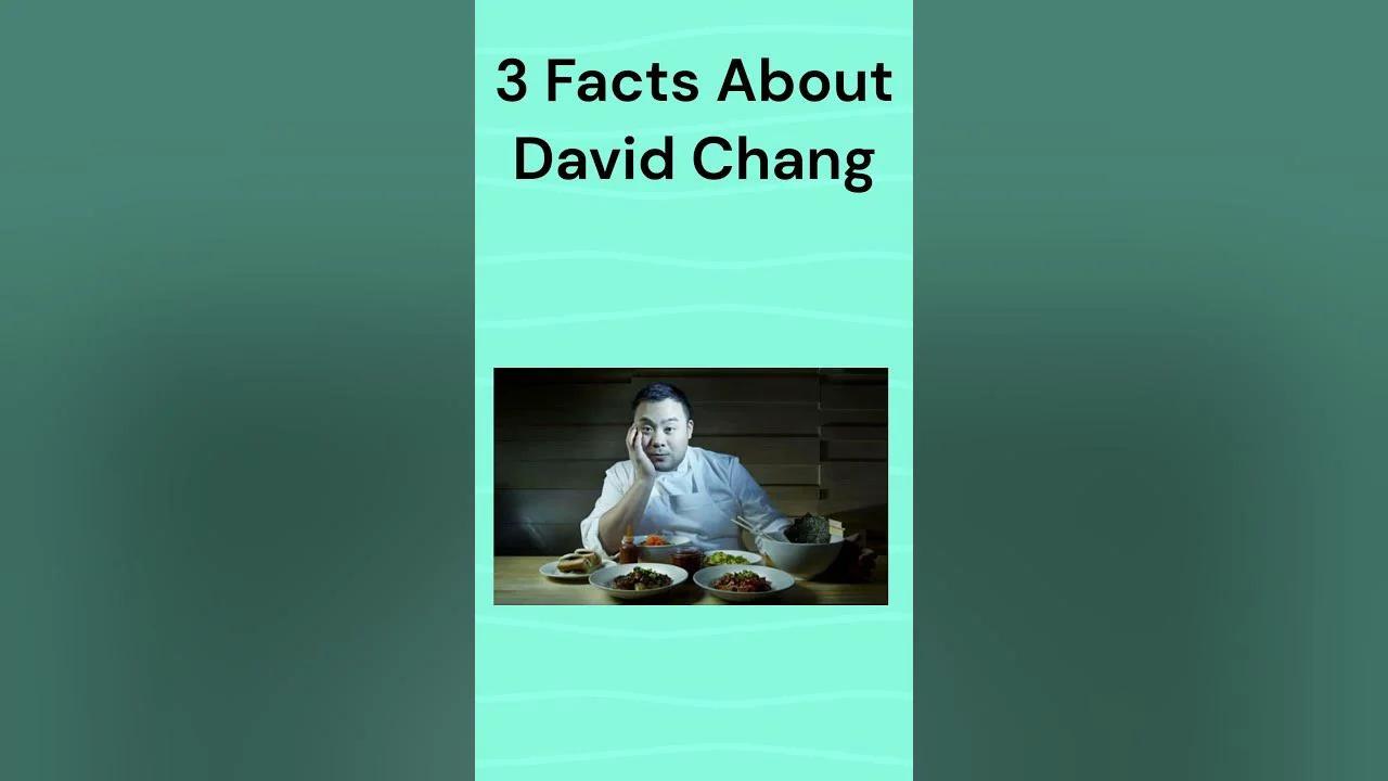 Three Surprising Facts about Chef David Chang