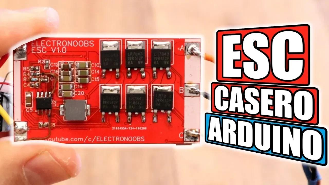 Pr#76 - ESC Casero Con Arduino - Código Abierto