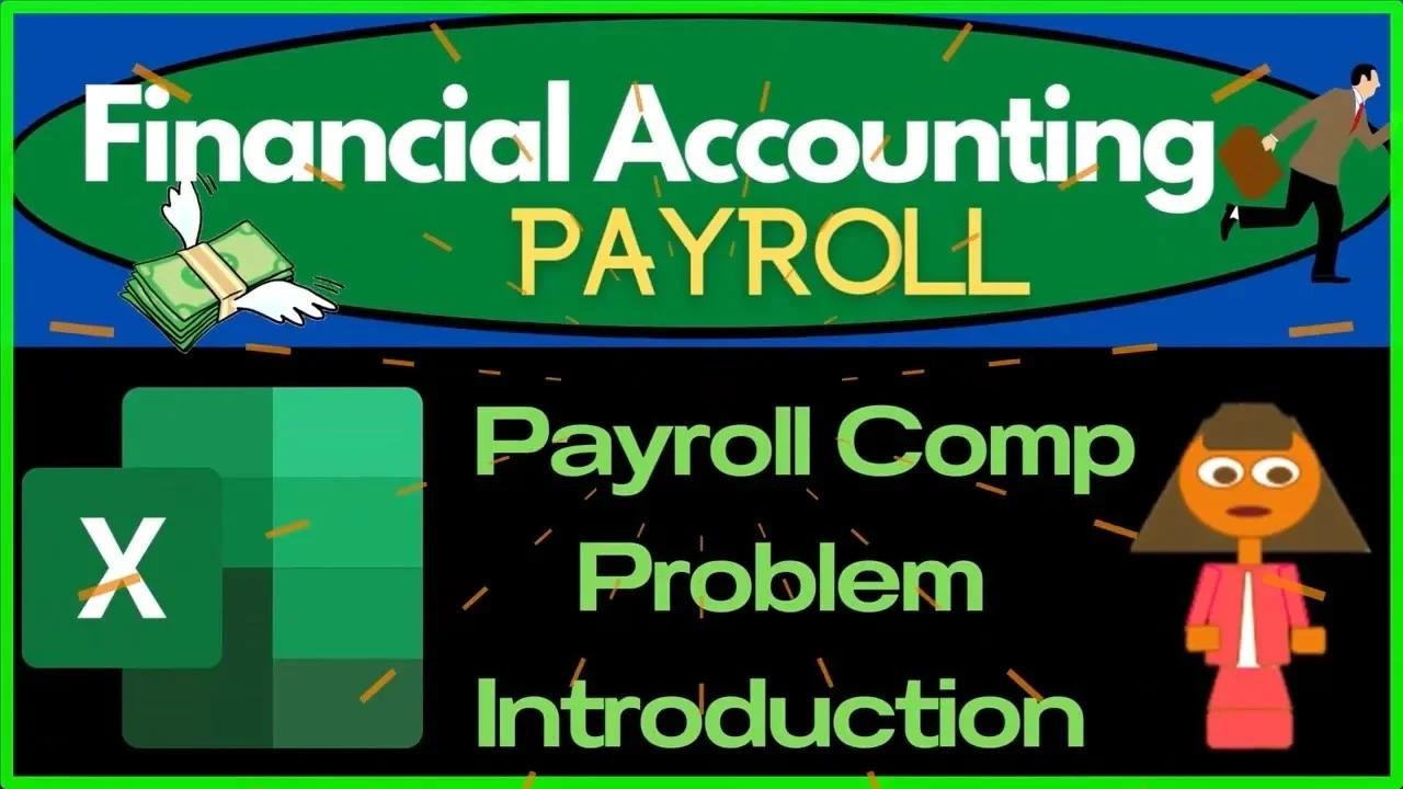 Payroll Comp Problem Introduction 10