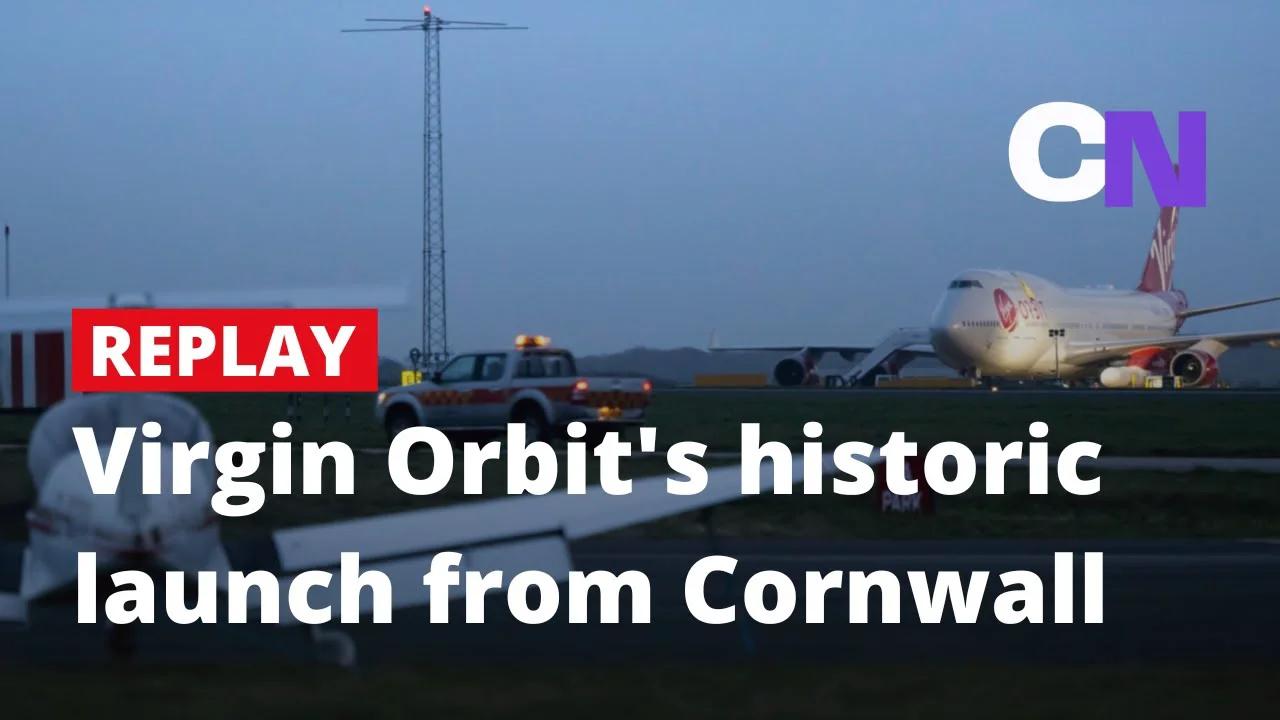 REPLAY | Virgin Orbit's Historic Launch from Cornwall: Start Me Up Mission