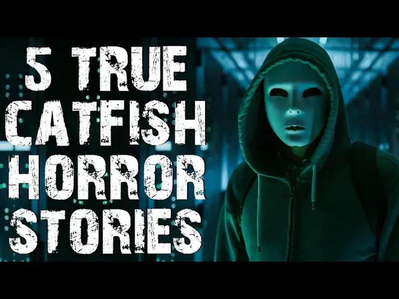 5 TRUE Creepy & Disturbing Catfish Horror Stories | (Scary Stories)