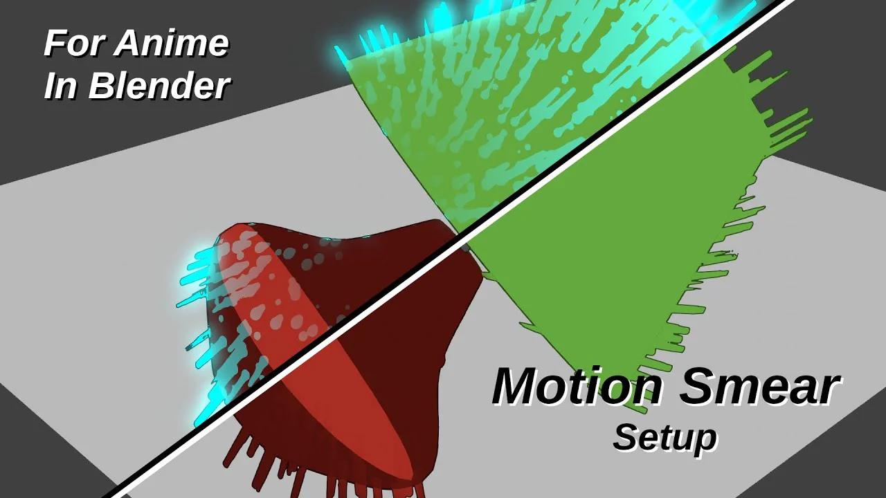 For Anime in Blender - Motion Smear Setup Tutorial ($)