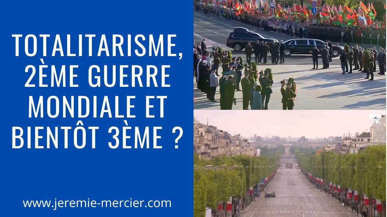 Totalitarisme, 2ème guerre mondiale, et bientôt 3ème