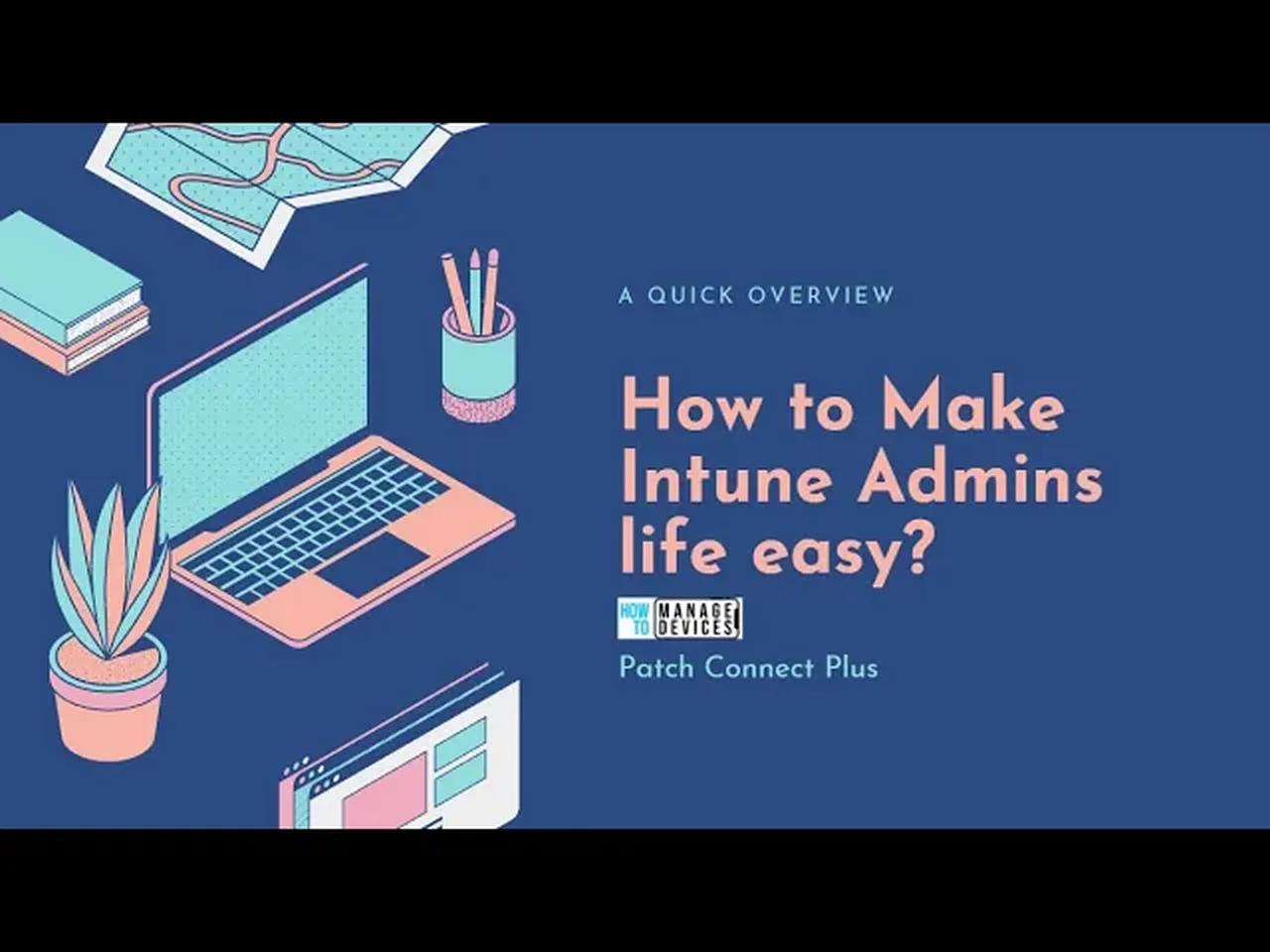 Create Intune Third Party Updates and Applications with just a click of ...