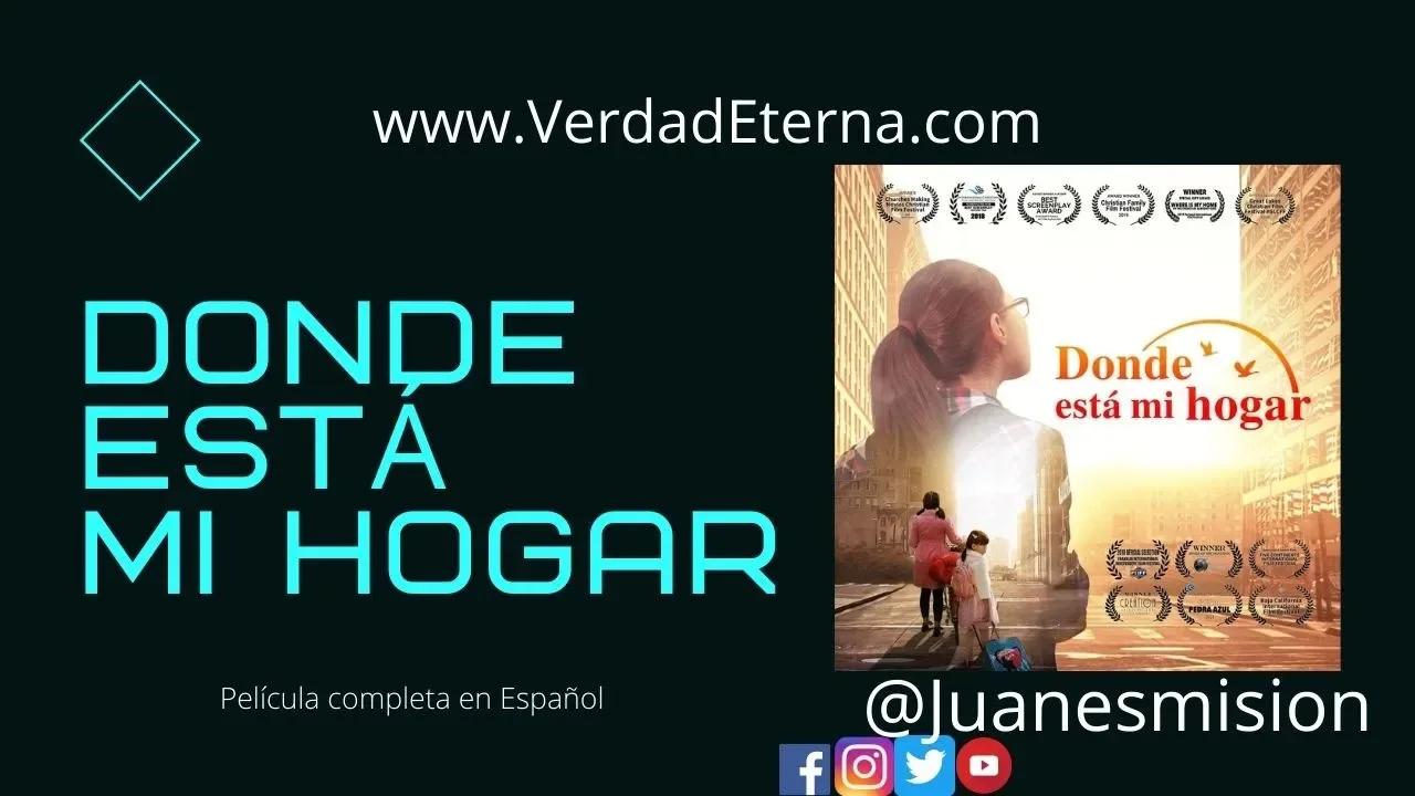 Película cristiana completa en español Donde está mi hogar Dios me da ...