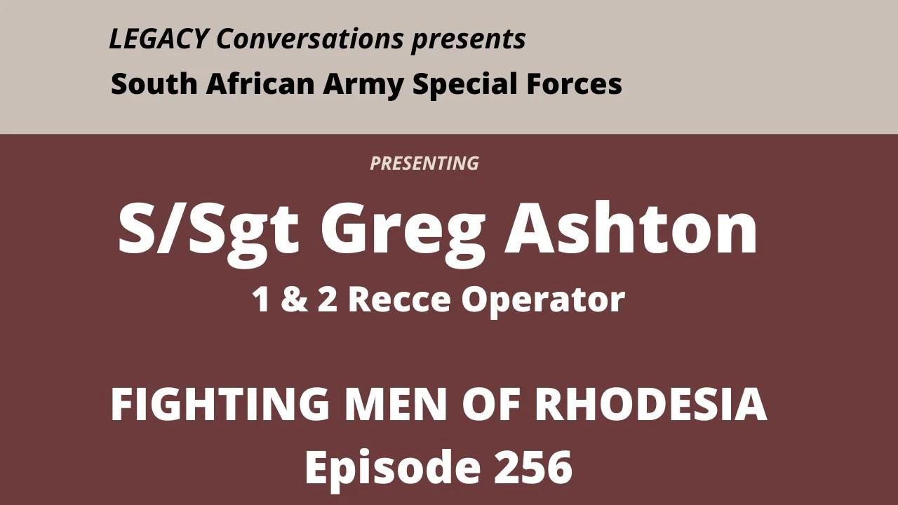 Legacy Conversations - S/Sgt Greg Ashton 1 & 2 Recce episode with ...