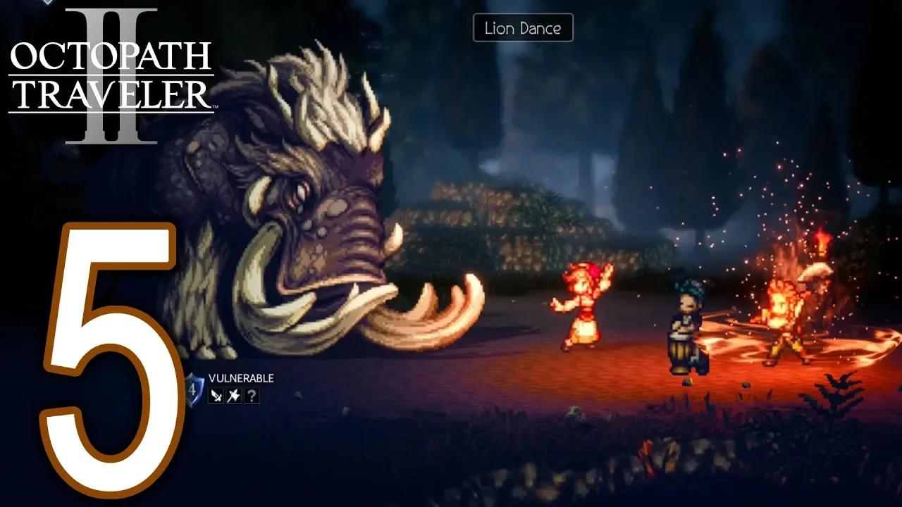 Octopath Traveler 2 Walkthrough - Part 5 - Agnea the Dancer: Chapter 1