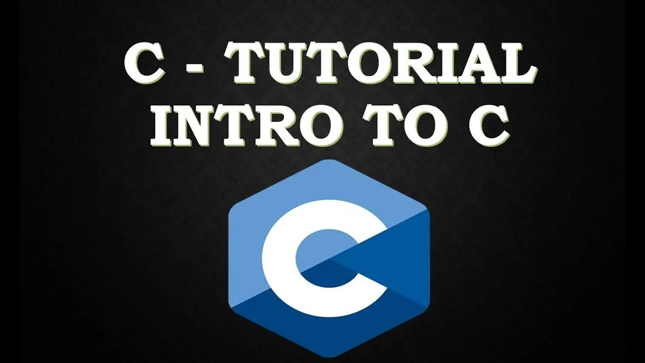 C Tutorial | Introduction To C