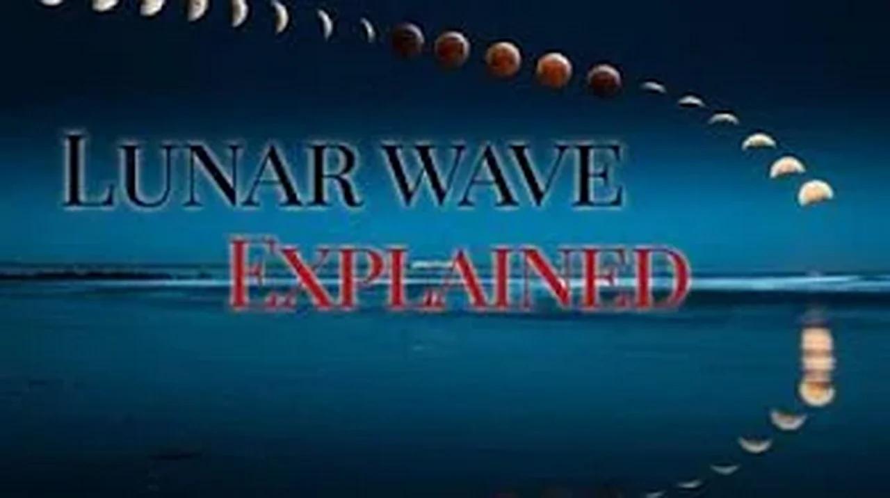 Lunar Wave Explained