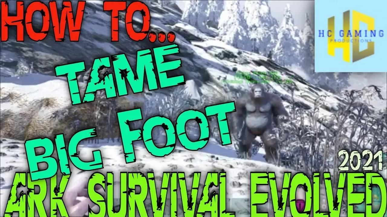 Ark Survival Evolved - #26 - How To Tame Gigantopithecus - BIG FOOT ...