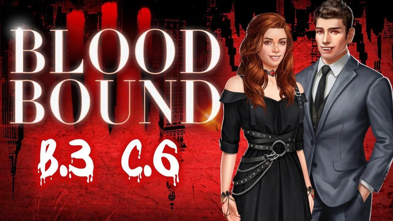 BloodBound - Book 3 Chapter 6 The Legend - Adrian - Choices Stories You ...