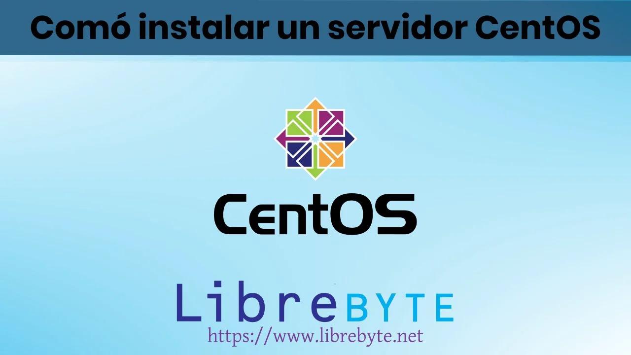 Cómo instalar un servidor CentOS