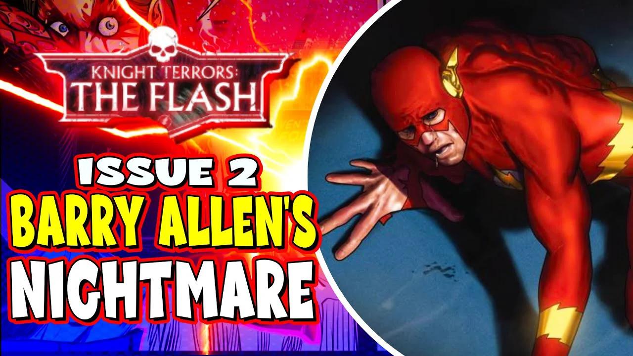 The Nightmare Of Barry Allen | Knight Terrors: The Flash #2 Comic Review