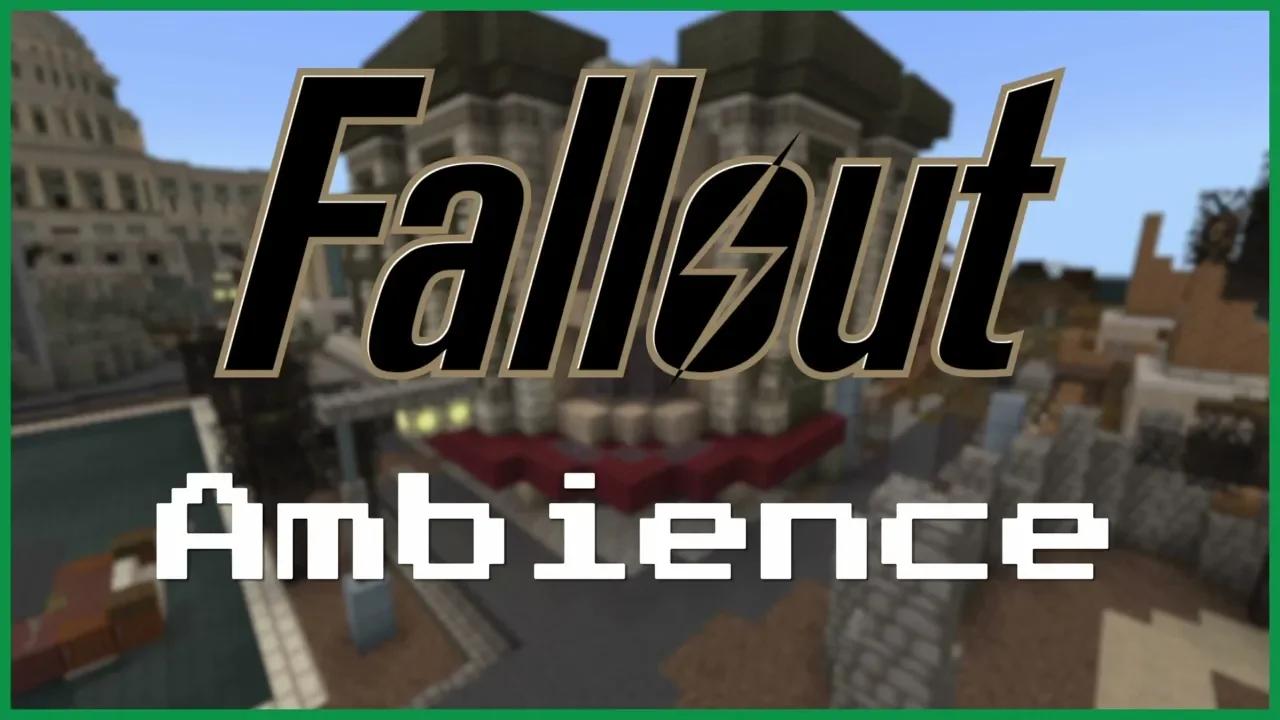 Minecraft | Fallout Ambience