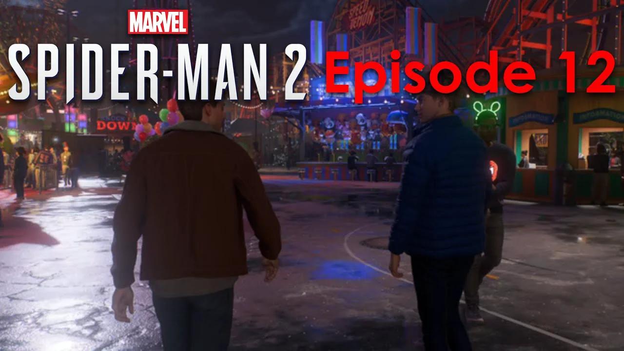 Marvel's Spider-Man 2 Episode 12 - A Second Chance