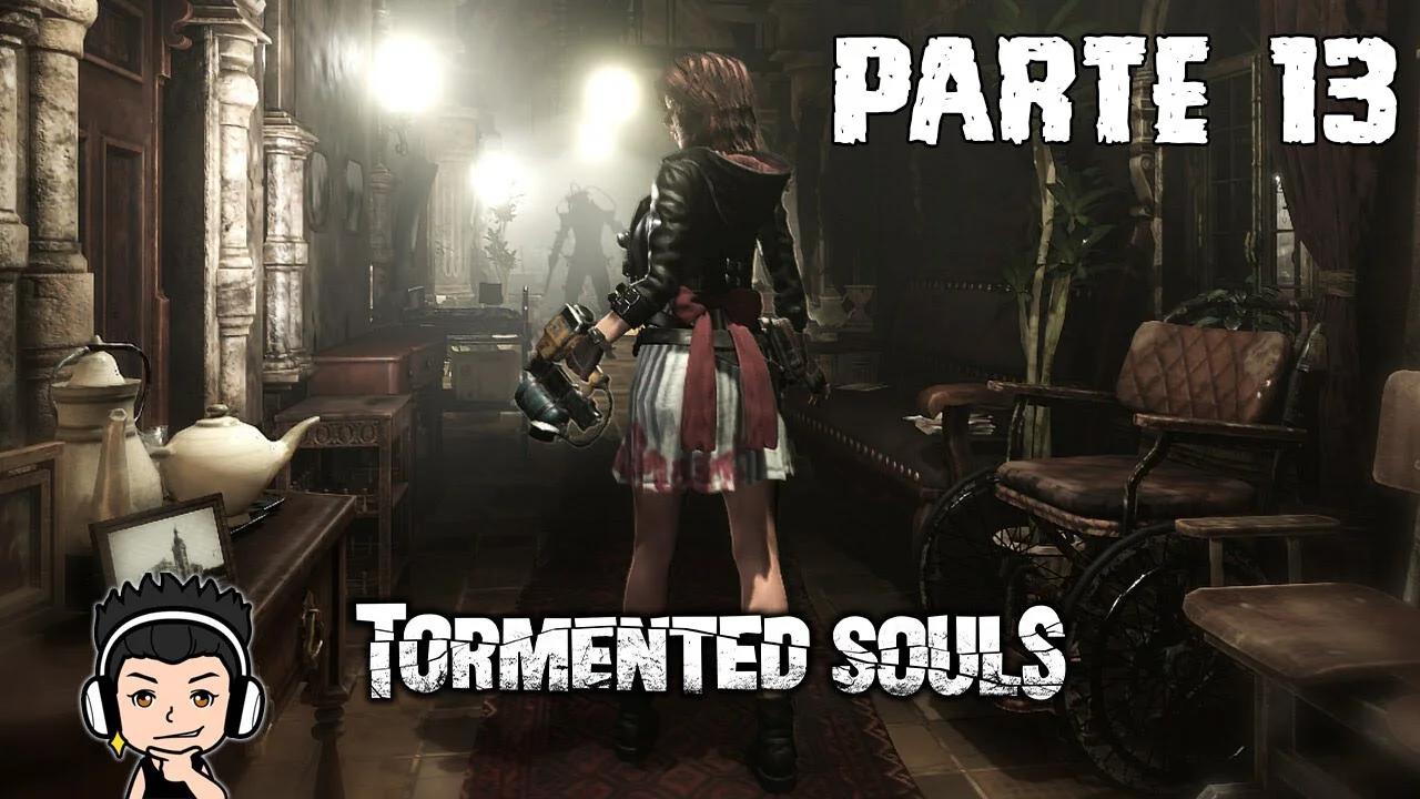 TORMENTED SOULS | EP.13 EL SOL Y LA LUNA - GAMEPLAY ESPAÑOL