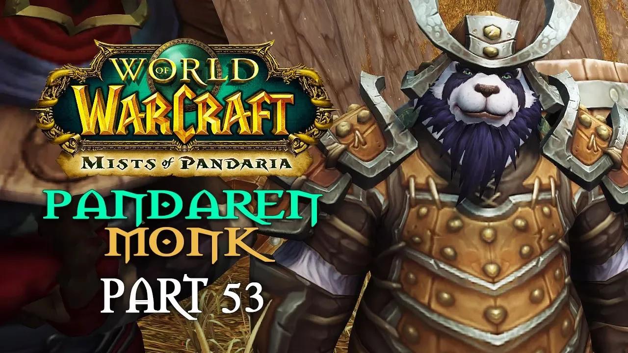 World of Warcraft: Mists of Pandaria Playthrough | Part 53: Winter's ...