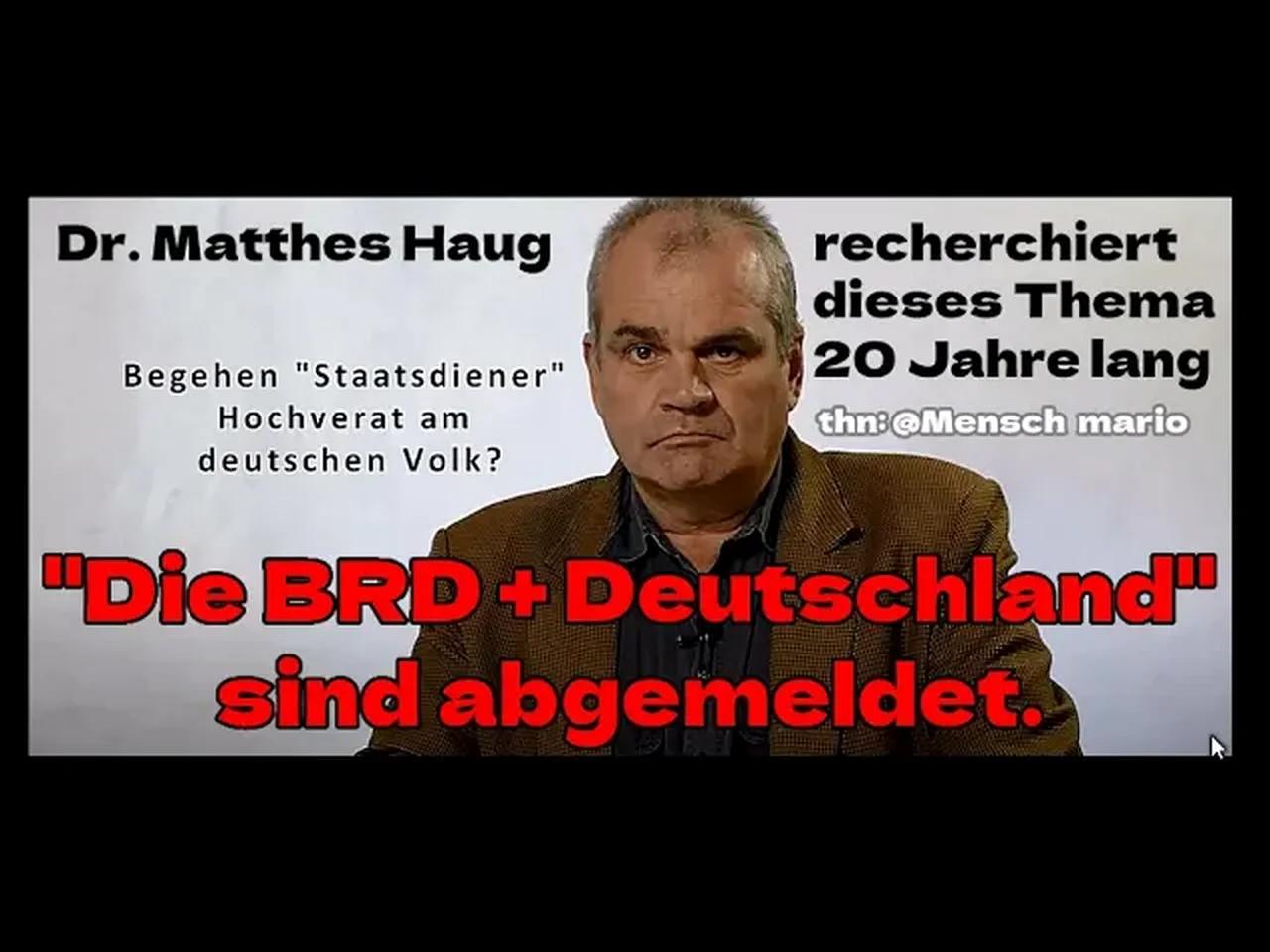 Dr. Matthes Haug-Die BRD ⛔ und Deutschland sind abgemeldet - D.U.N.S ...