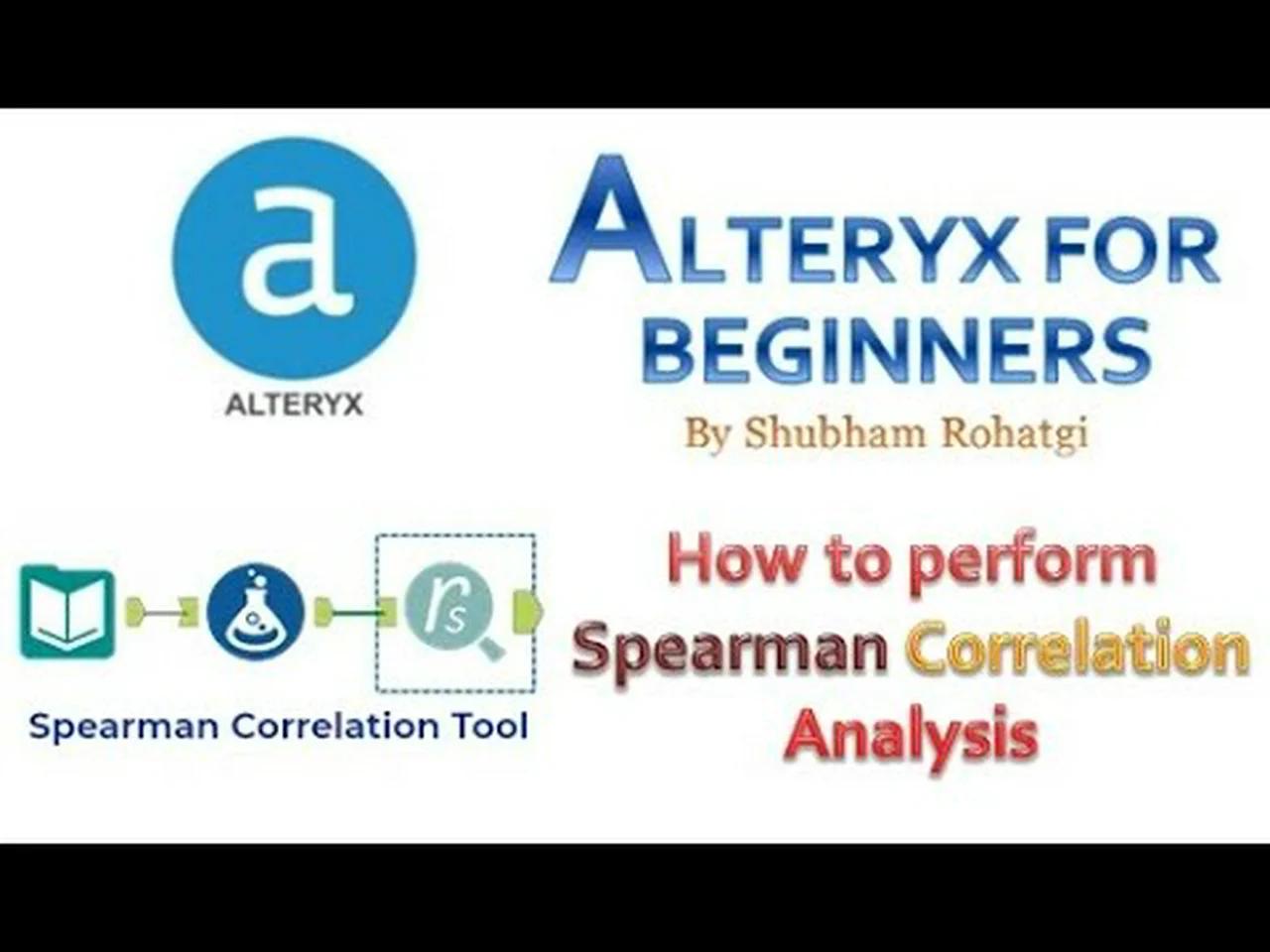 Alteryx - How to perform Spearman Correlation Analysis