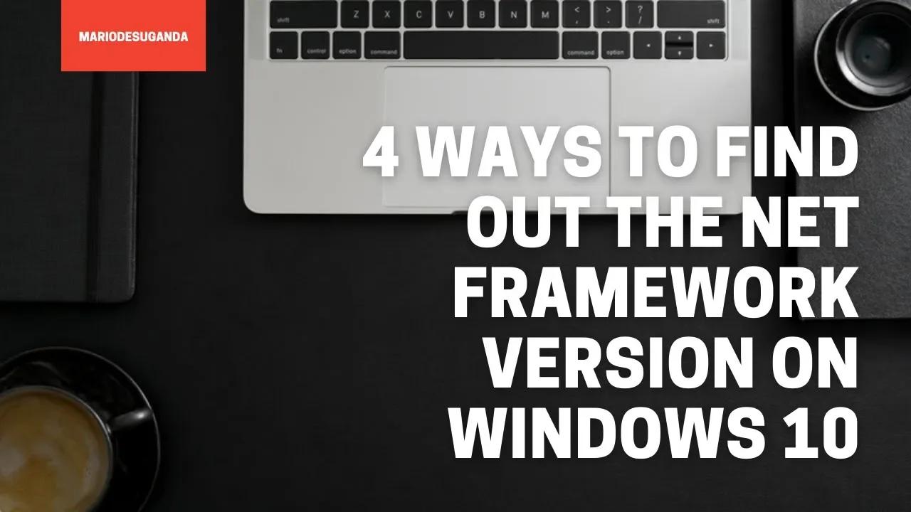 4 ways to find out the net framework version on windows 10 #shorts # ...