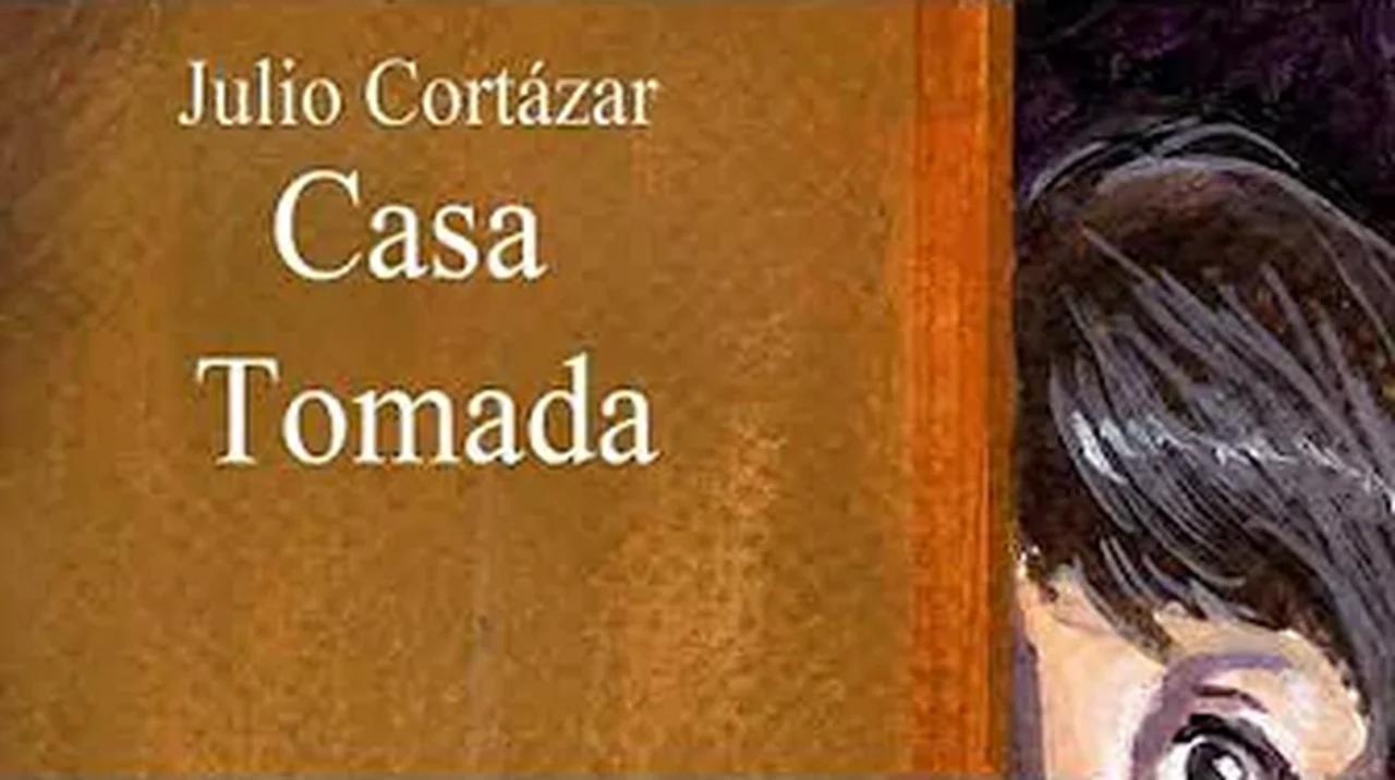 Resumen del libro Casa tomada (Julio Cortázar)