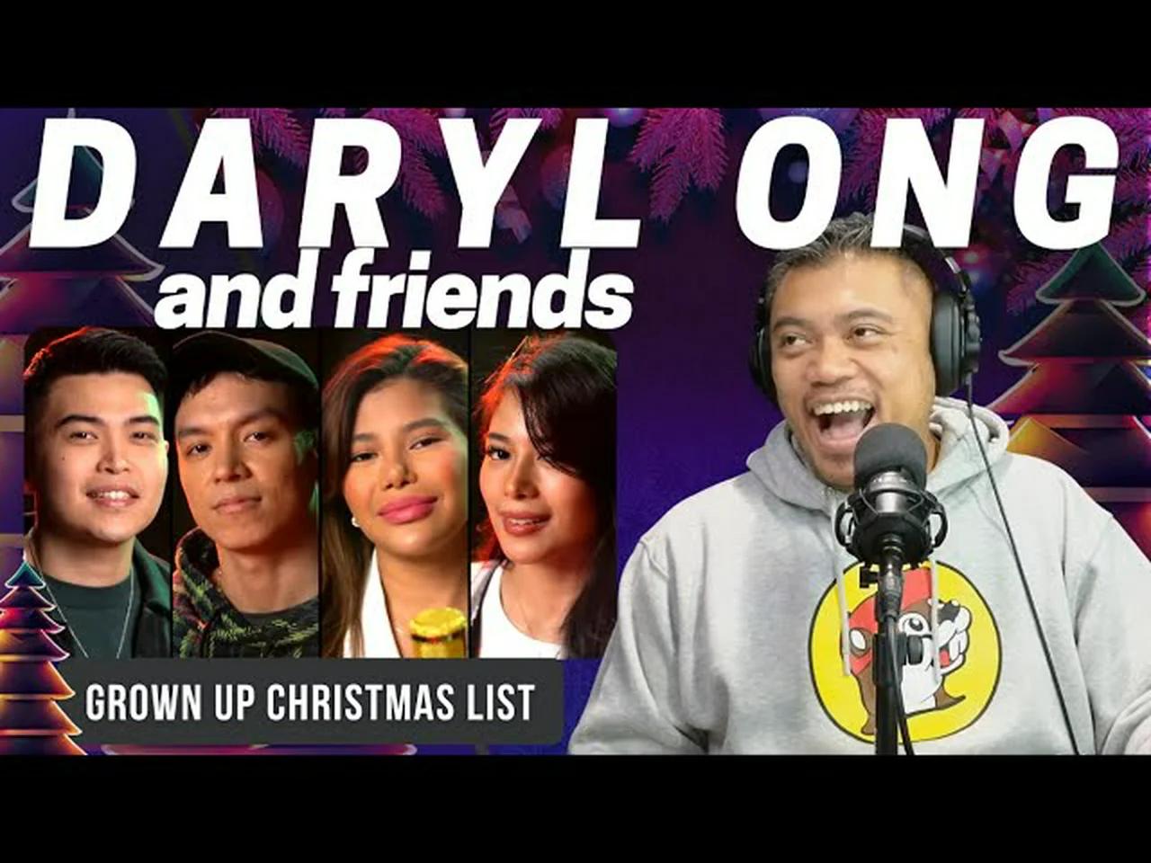 GROWN UP CHRISTMAS LIST with DARYL ONG & FRIENDS | Bruddah🤙🏼Sam's ...