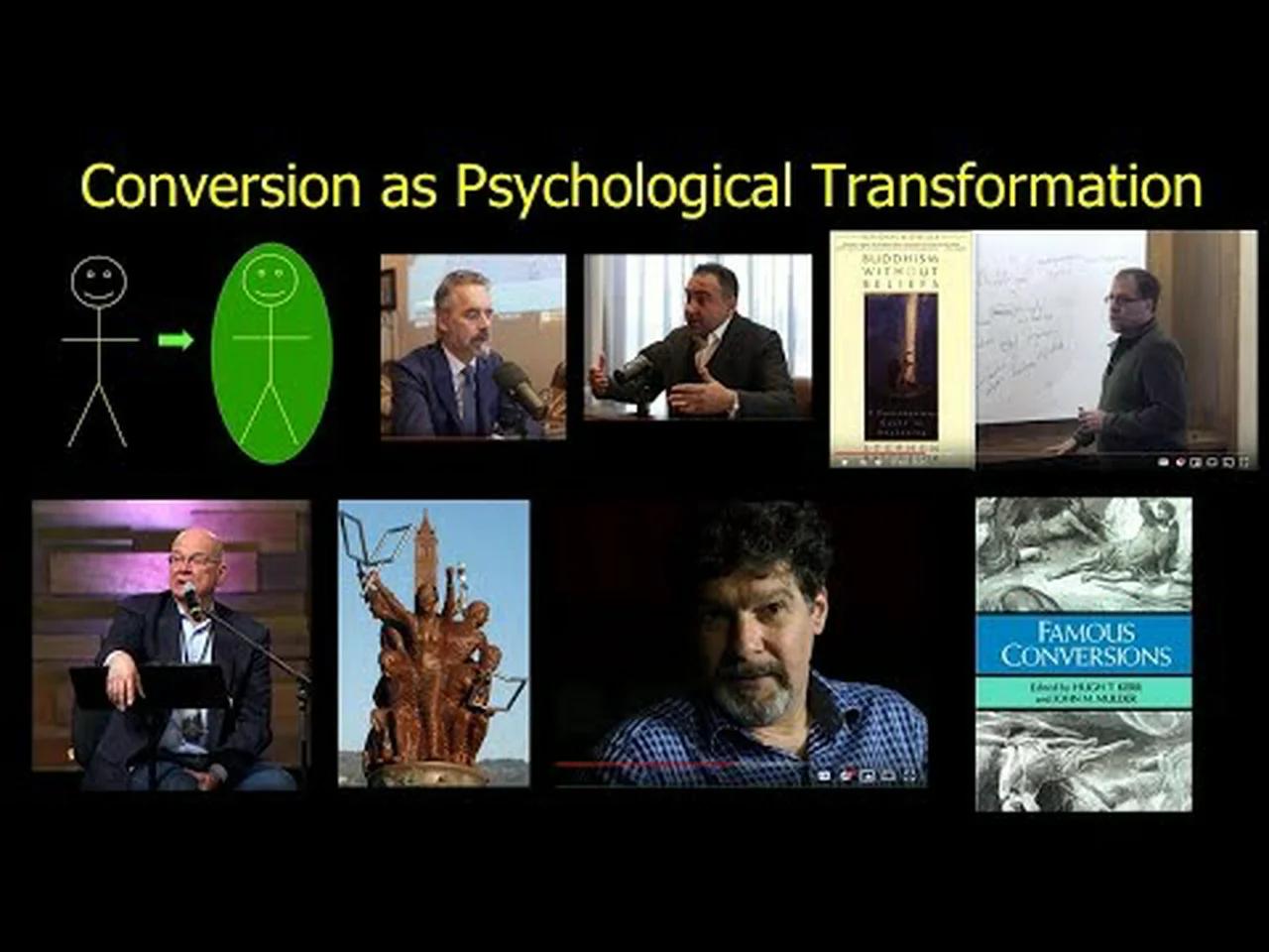 Conversion as Psychological Transformation, Process and Goals