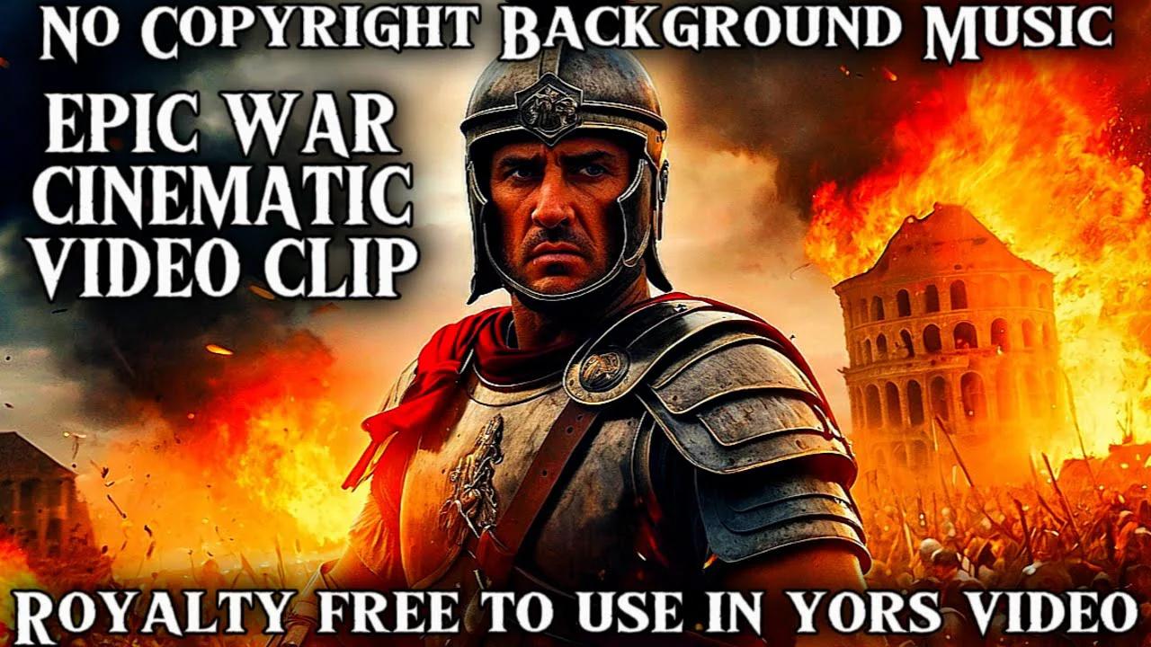 Epic Cinematic Background Music Royalty Free No Copyright