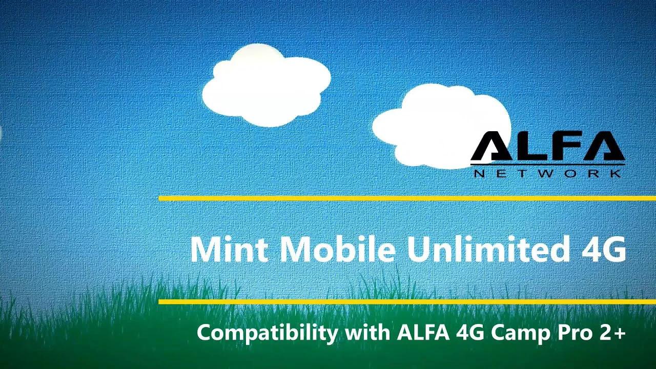 Using the ALFA 4G Camp Pro 2+ with Mint Mobile's new unlimited 4G data plan