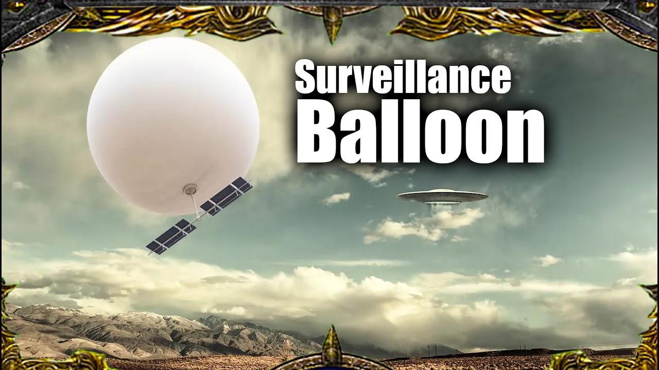 Surveillance Balloon Update