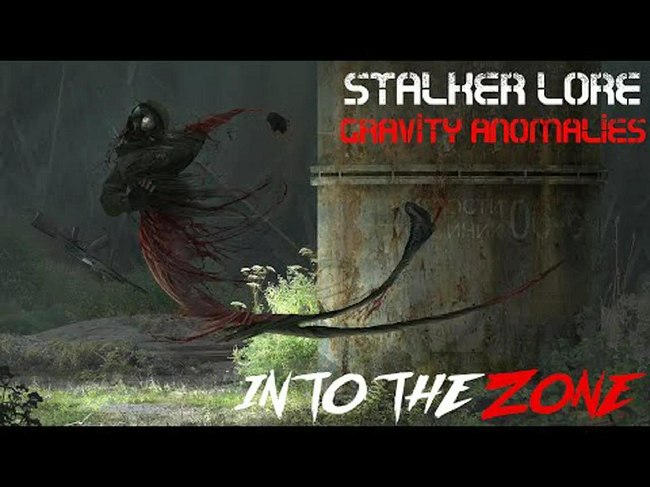 STALKER Lore - Gravity Based Anomalies