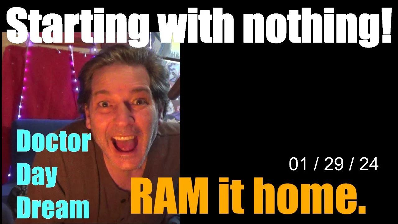 Ram it home - Building a Base from Scratch - Doctor Day Dream