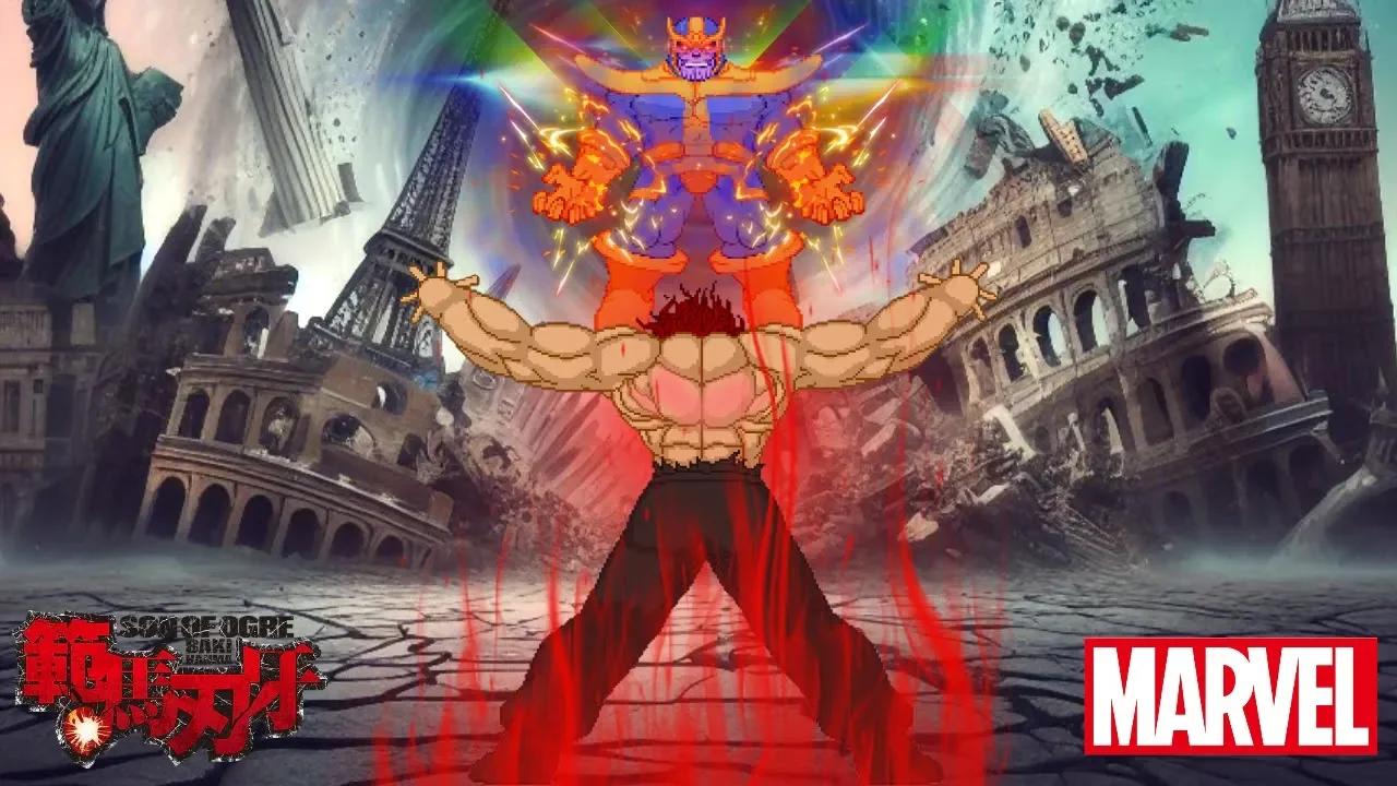 Yujiro Hanma vs Thanos - Baki the Grappler X Marvel Super Heroes l ...