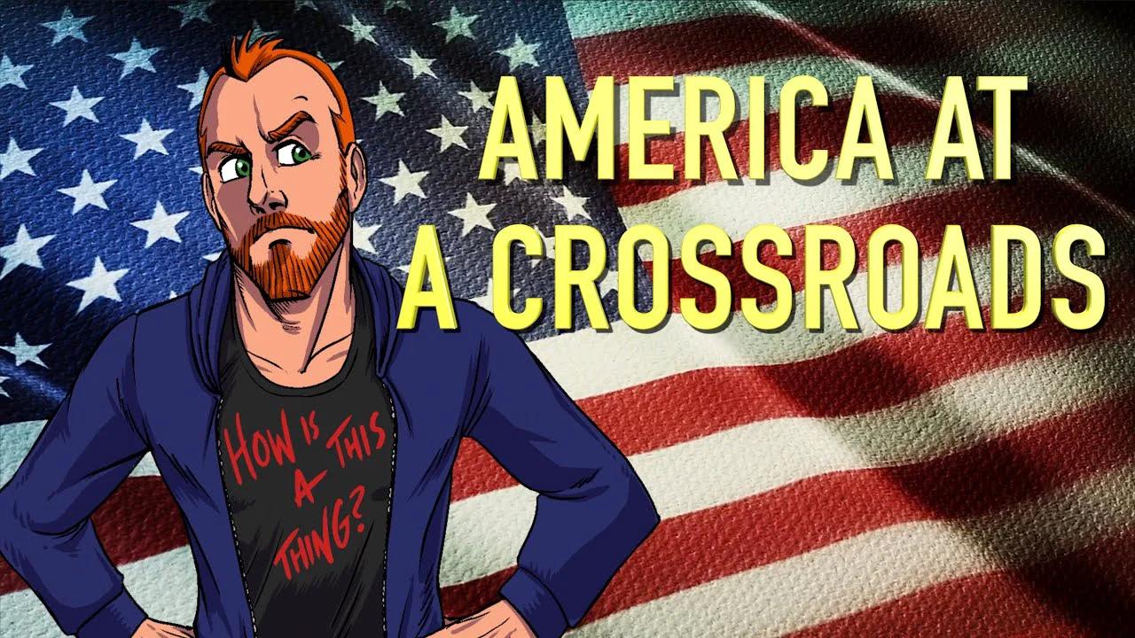 America Stands at a Crossroads