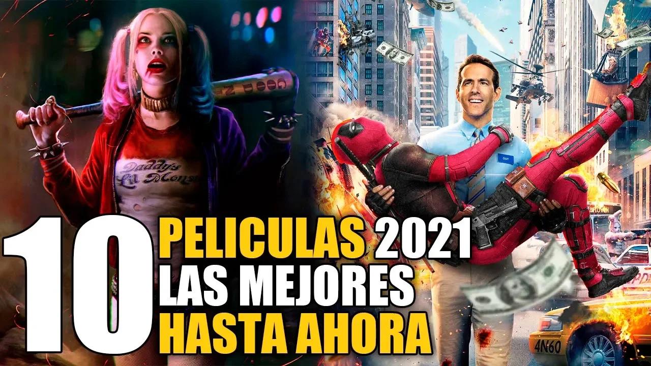 10 Mejores Peliculas 2021 l Hasta hoy!