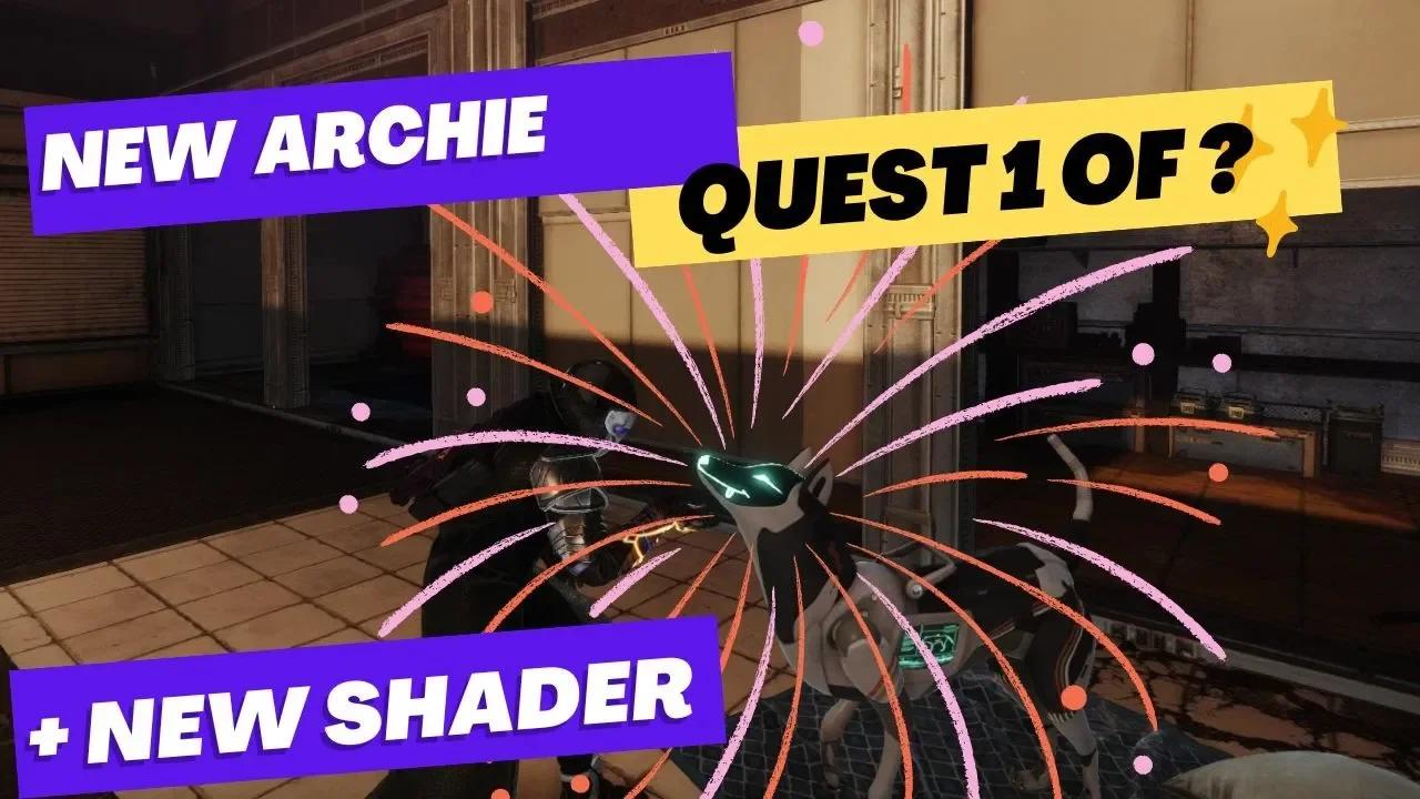 SECRET ARCHIE QUEST GUIDE - DESTINY 2