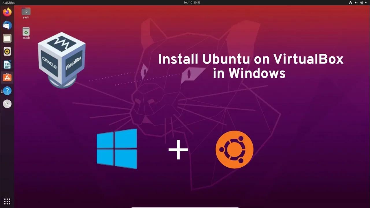 Install Ubuntu 20.04 LTS on VirtualBox in Windows 10 (2020)