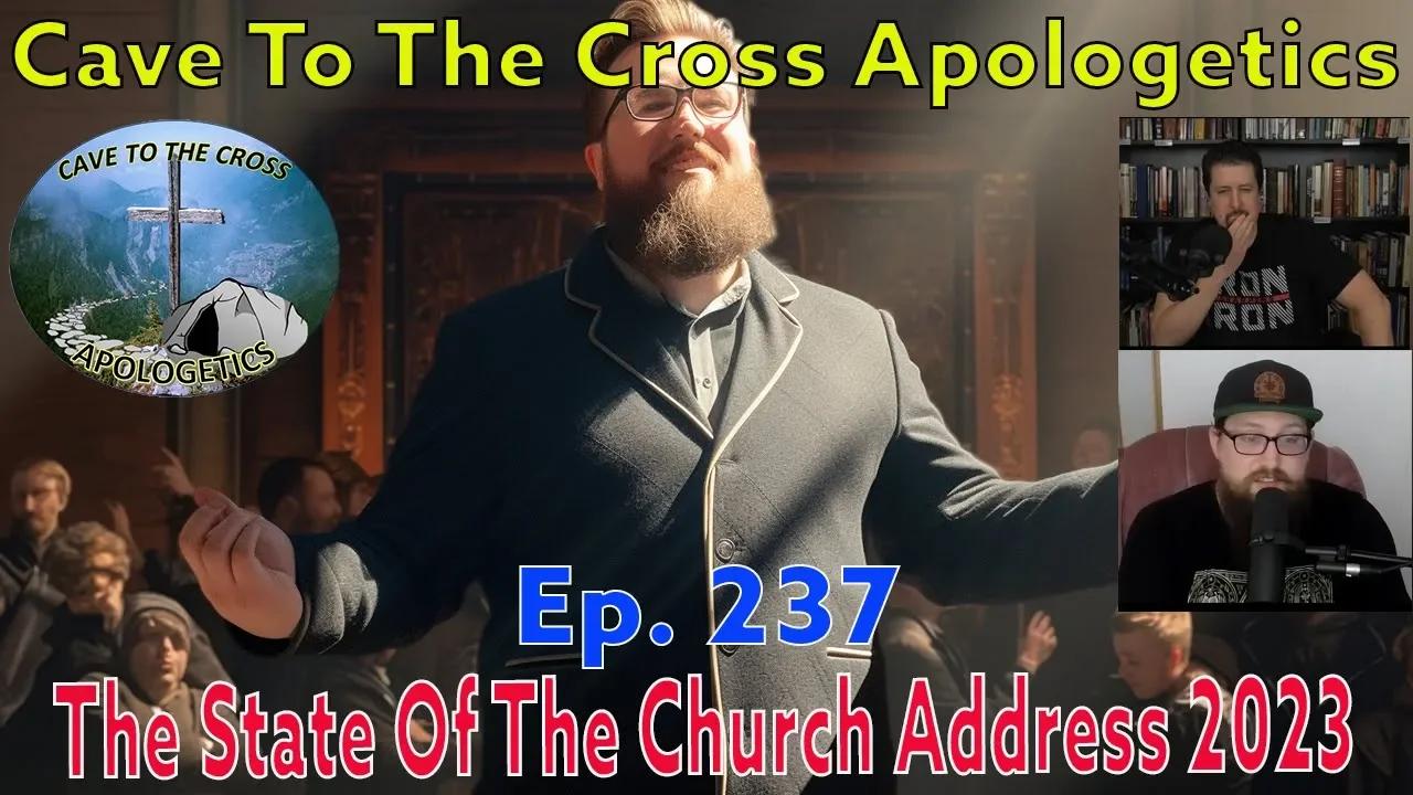 The State Of The Church Address 2023 - Ep.237 - Interview With A Pastor ...