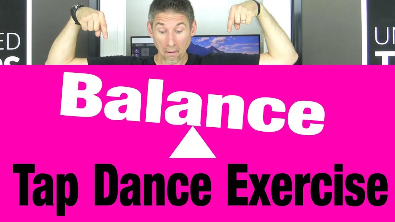 Beginner Balance Tap Dance Exercise