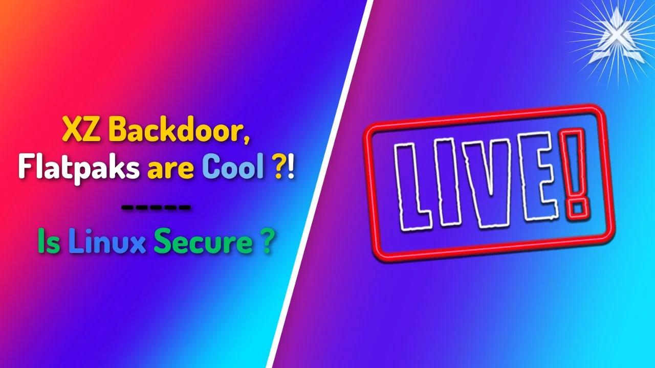 XeroLinux Live Monthly | Is Linux Secure