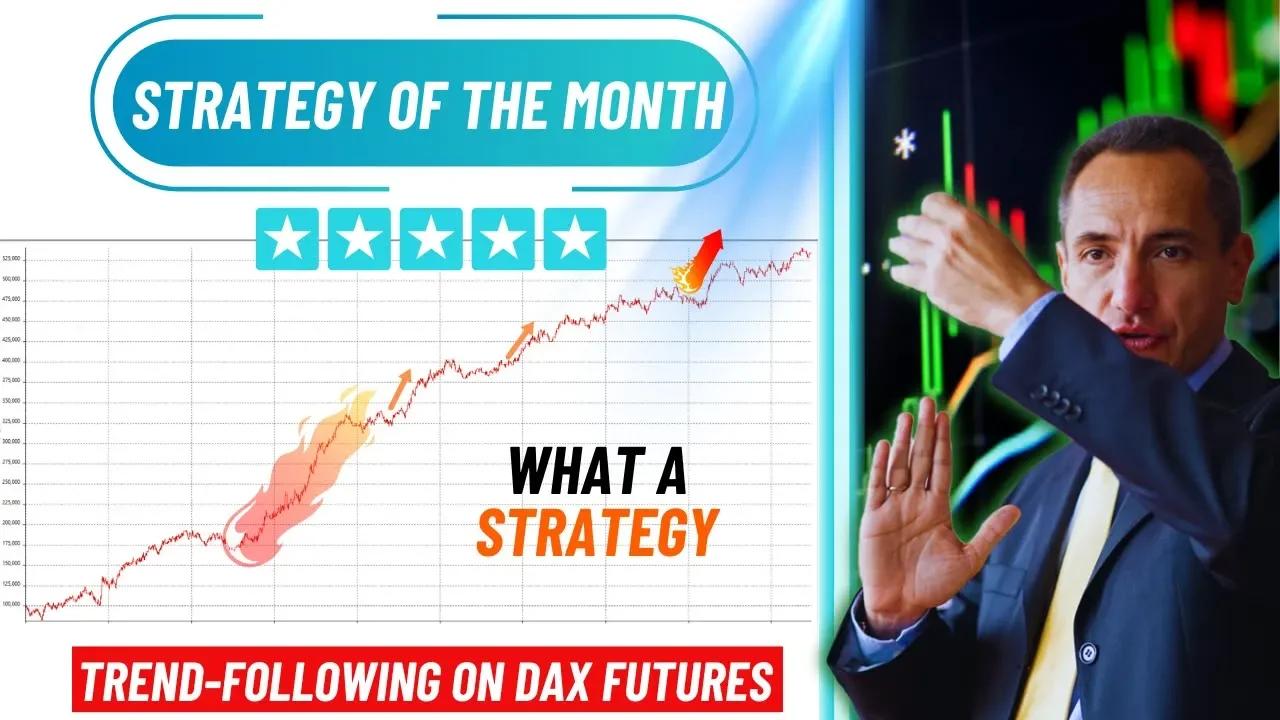Strategy of the Month: Winning with Trend-Following on DAX Futures!