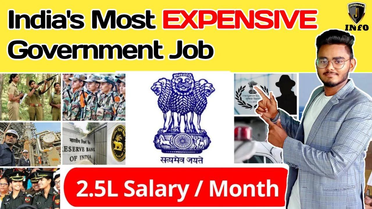 India's Most EXPENSIVE Government Job | TOP 5 govt jobs 2022