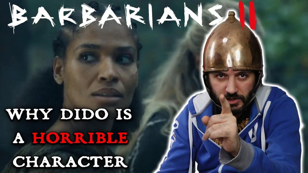 Why Dido is a Badly Written Character. Barbarians Season 2: Review