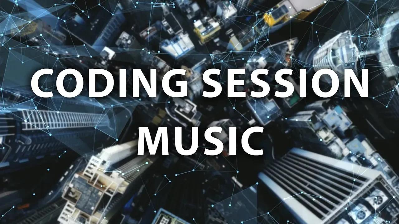 CODING SESSION Music 🏙 #22
