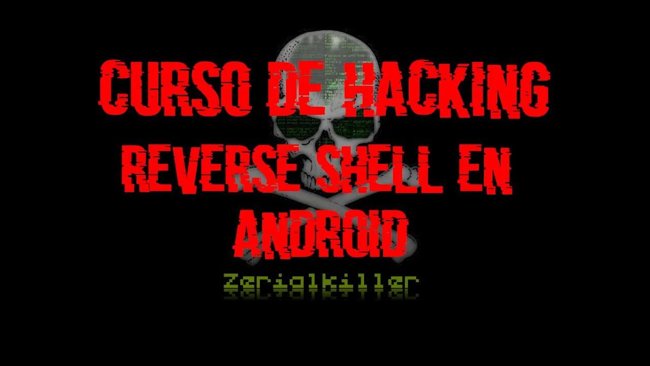 48- Android Reverse Shell | Curso de Ethical Hacking, Seguridad ...