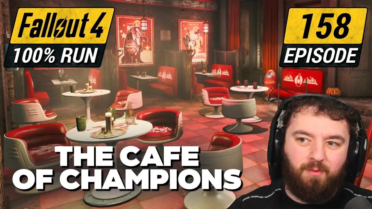 Nuka Cola Superfan Cafe | Fallout 4 Ultimate 100% Run | Ep. 158