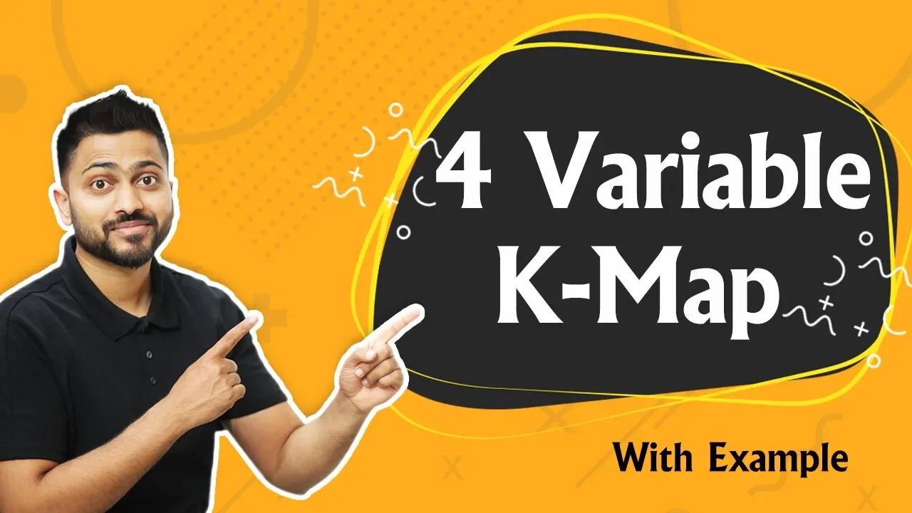 4 Variable K Map With Examples Design K Map Minimization In Digital