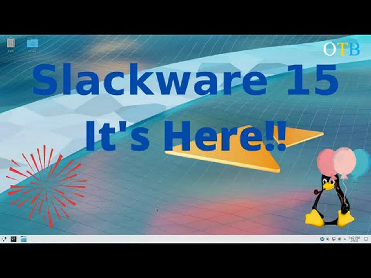 Slackware 15 is Released! A Distro You Really Should Try Because You're ...