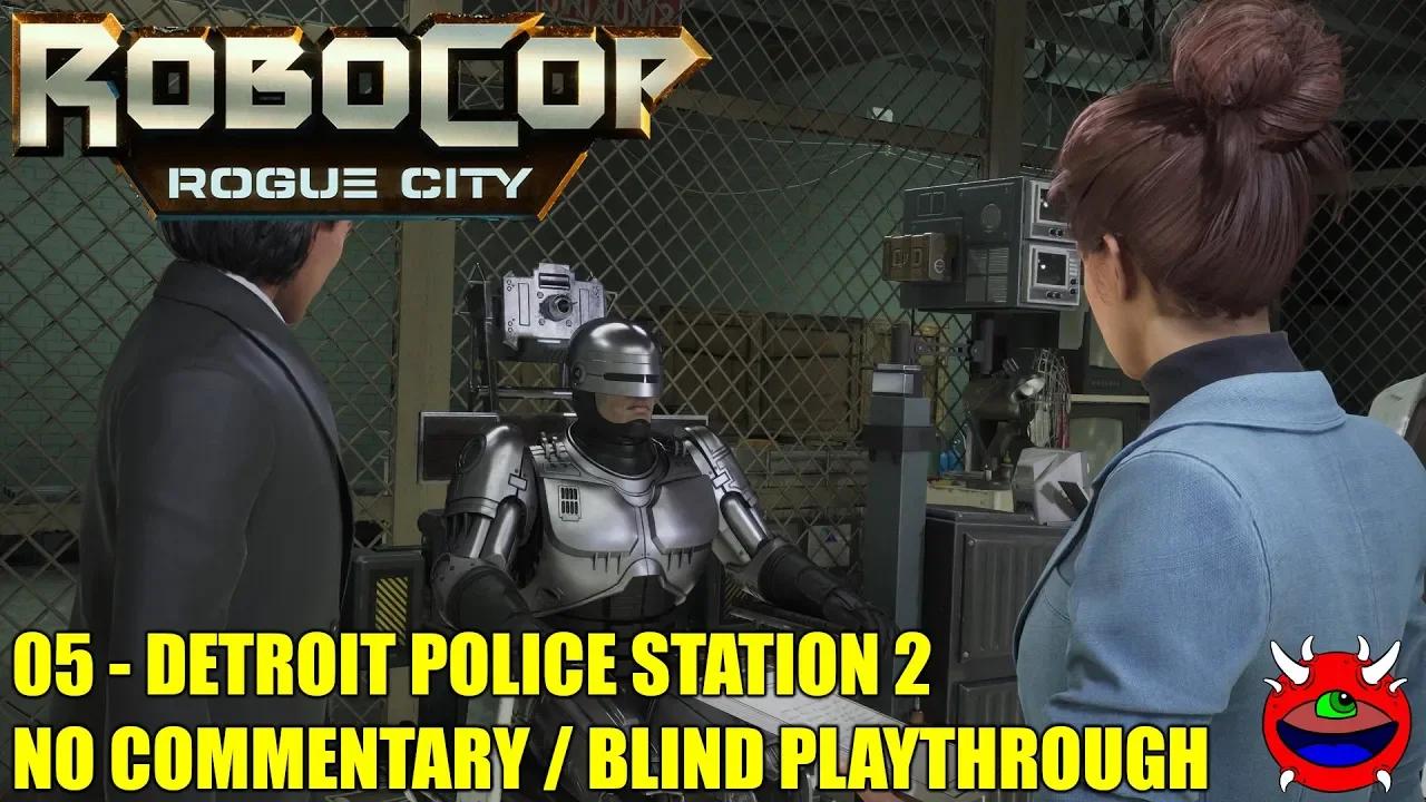 RoboCop Rogue City - 05 Detroit Police Station 2 - No Commentary
