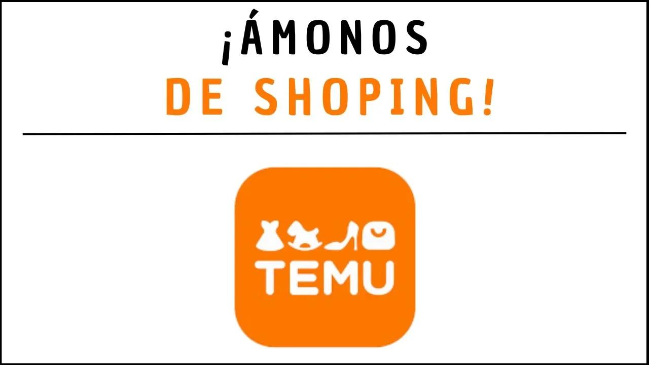 🏪 YO, comprando en TEMU